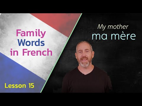 Family Words in French | The Language Tutor * Lesson 15 *