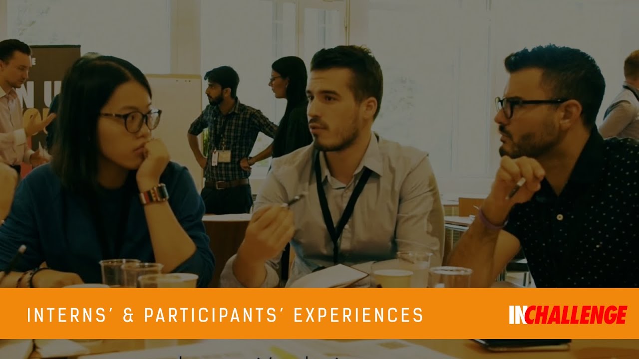 INTERNS' AND PARTICIPANTS' EXPERIENCES – #INCHALLENGE2018