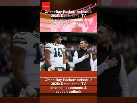 Green Bay Packers schedule 2025: Dates, time, TV channel, opponents & season outlook