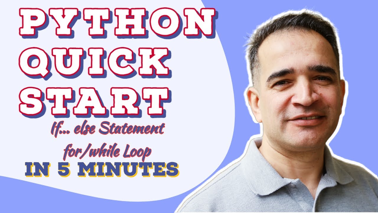 Python if else condition, for and while loop: Quick Start Tutorial for Beginners