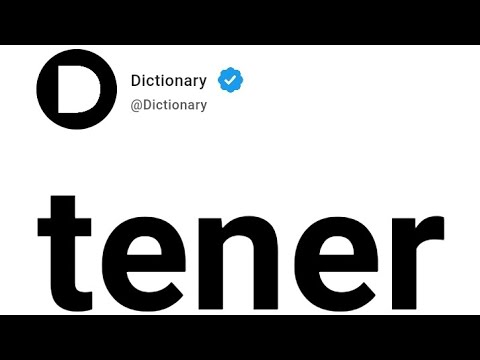 tener Meaning In English