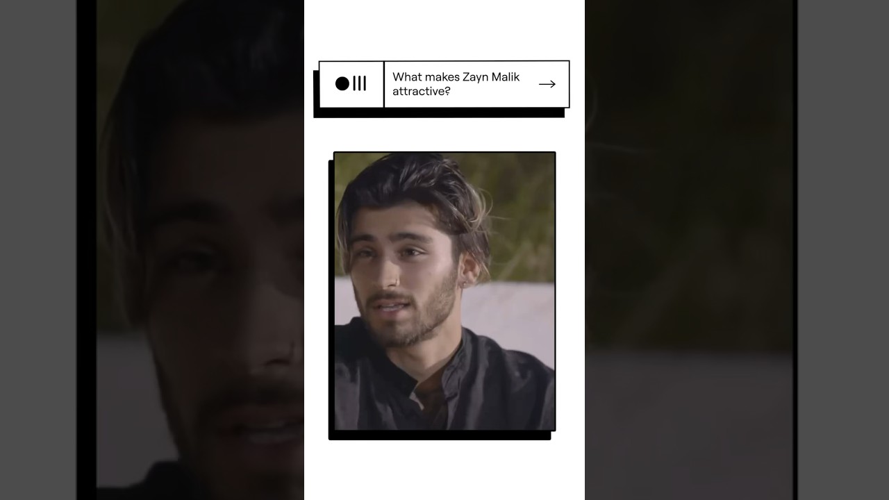 What Makes Zayn Malik So Attractive?