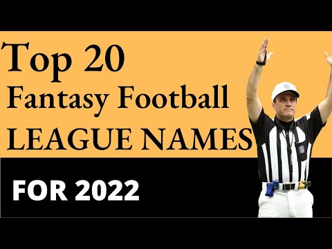 Best Fantasy Football League Names for 2022
