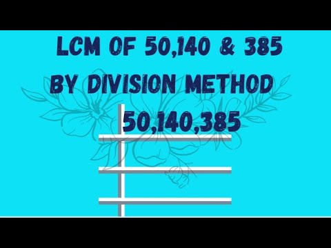 LCM of 50,140 and 385 by division method | LCM 50 140 385 | in Urdu \ Hindi |