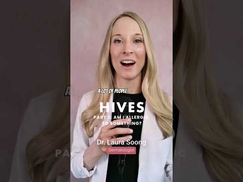 Common Causes of Hives: Dermatologist explains