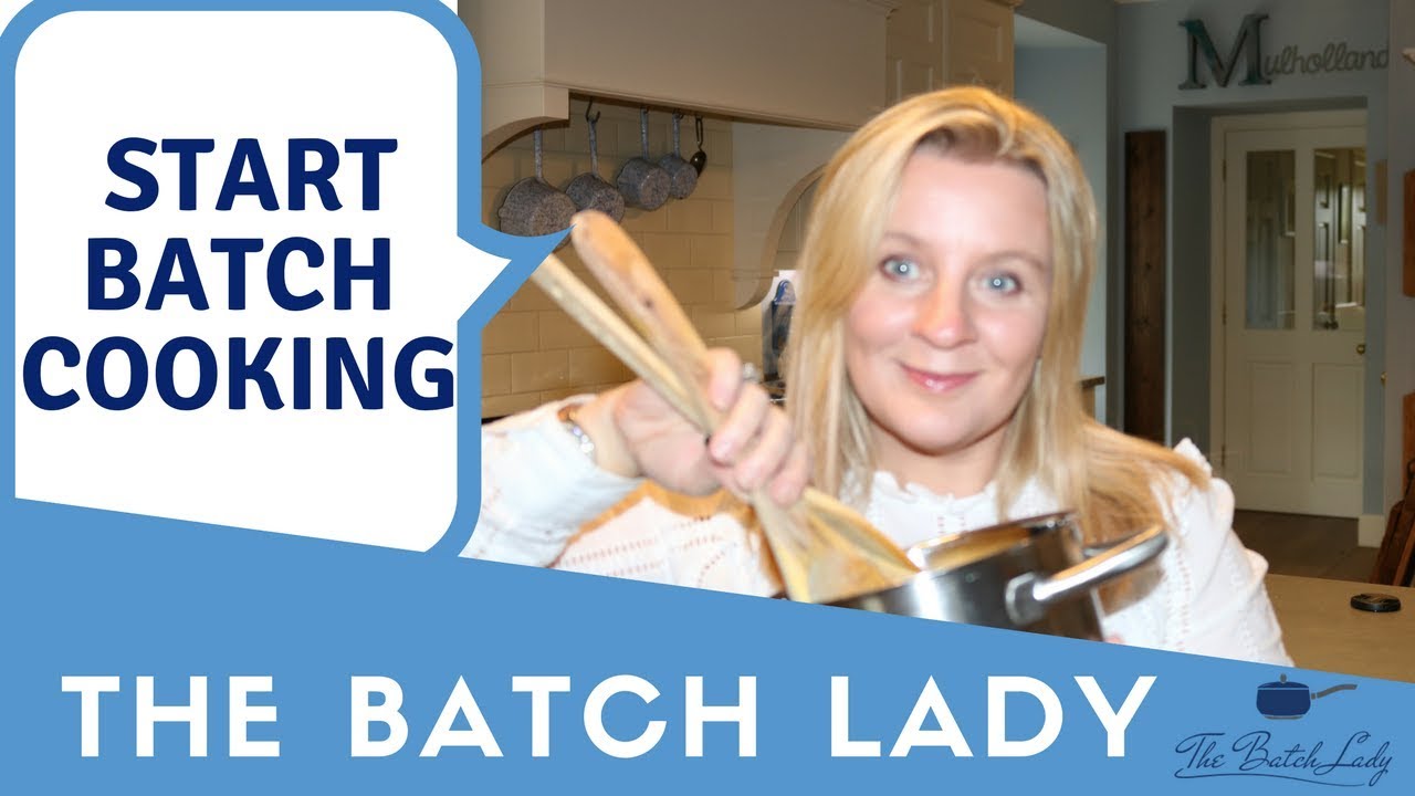 What You Need To Start Batch Cooking