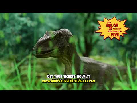 Dinosaurs in the Valley Now Extended!