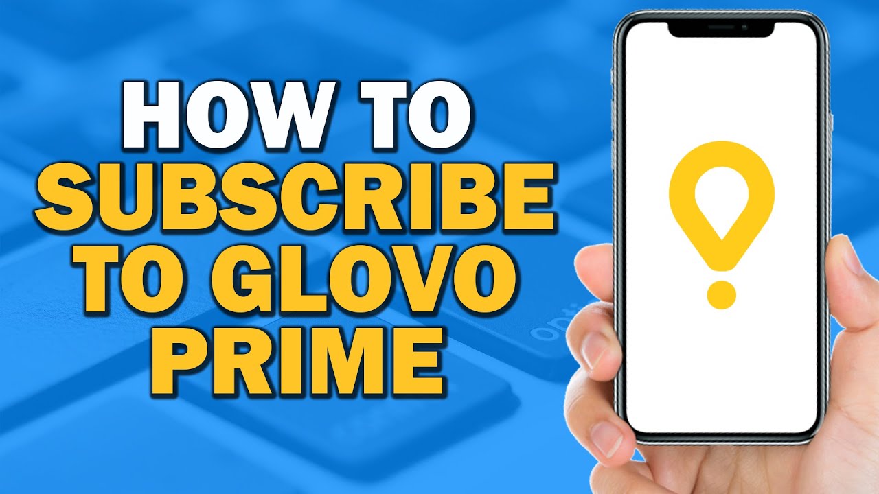 How To Subscribe To Glovo Prime (Quick Tutorial)