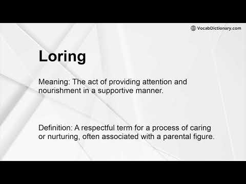 Loring Meaning