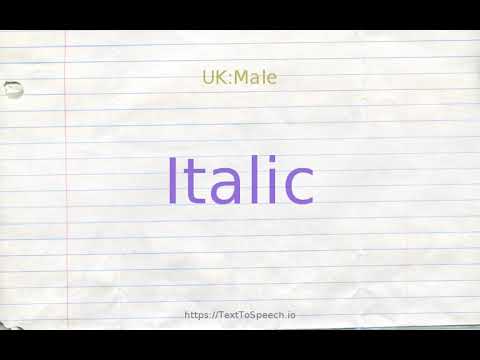 How to pronounce italic