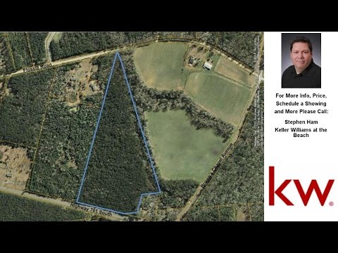 21.8 Acres Highway 701 South, Conway, SC Presented by Stephen Ham.