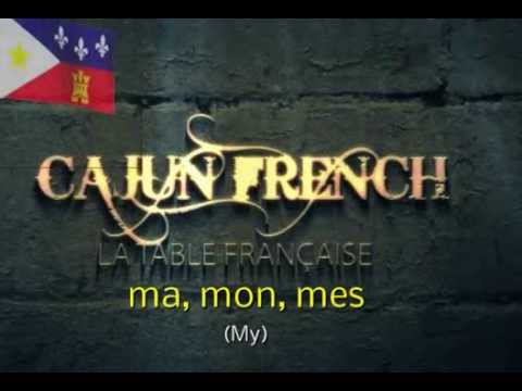 Cajun French - ma mon mes