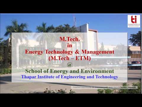 M. Tech. in Energy Technology & Management, SEE, TIET