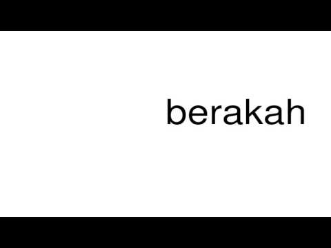 How to pronounce berakah