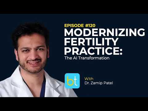 Modernizing Fertility Practice: The AI Transformation w/ Dr. Zamip Patel | Urology Podcast Ep. 120