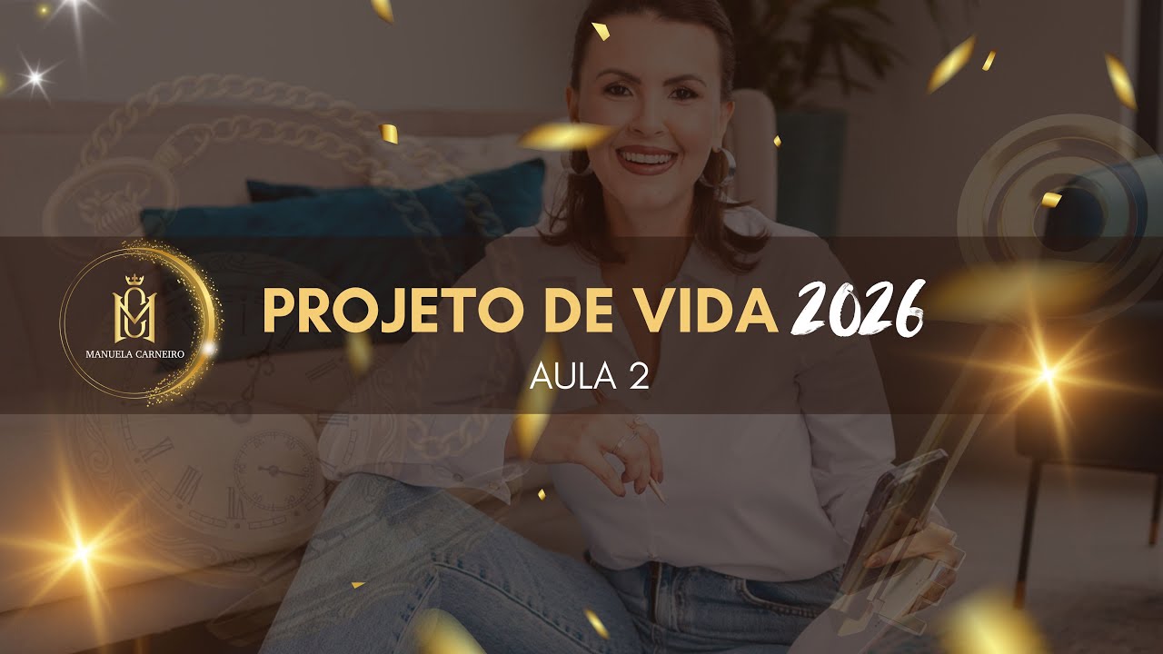 PROJETO DE VIDA 2026 - AULA 2