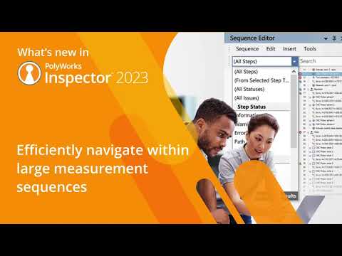 What's new in PolyWorks 2023 - Efficiently navigate within large measurement sequences