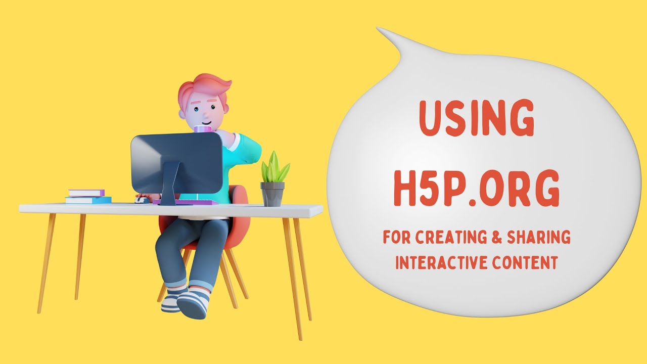 Creating & Sharing Interactive Content With H5P.org