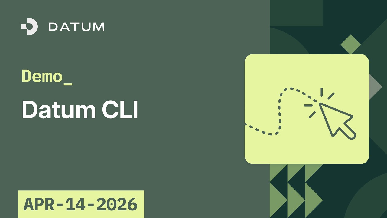 Quickstart Guide: Using the Datum CLI
