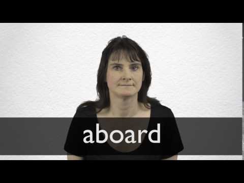 ABOARD definition in American English | Collins English Dictionary