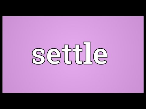 Settle Meaning