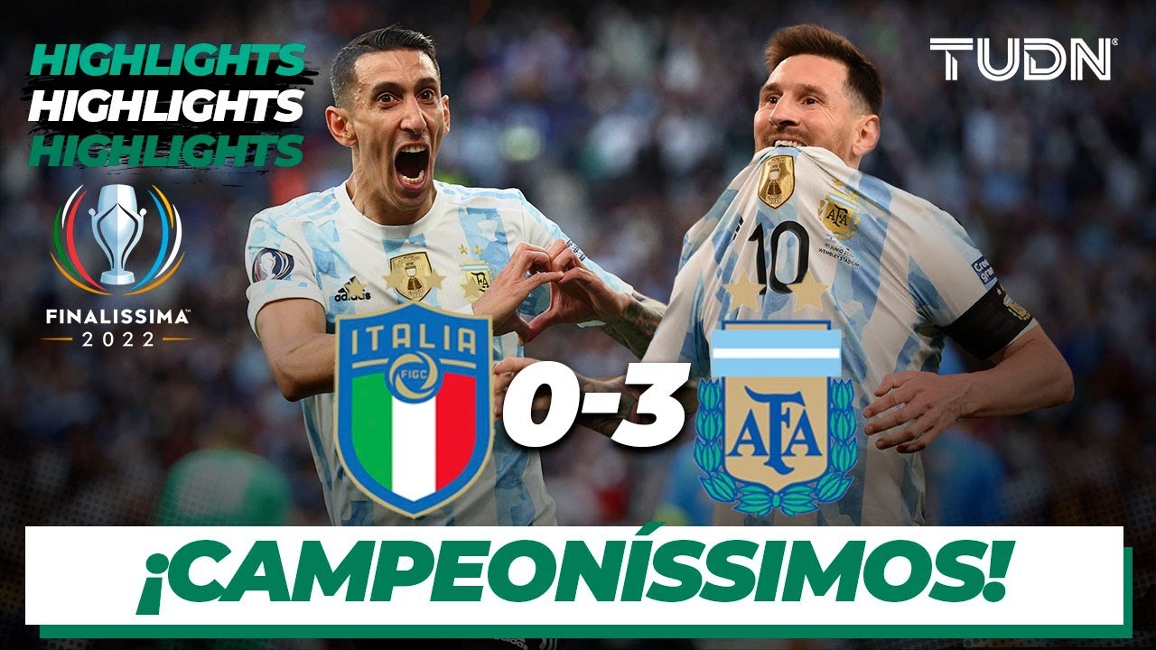 HIGHLIGHTS | Italia 0-3 Argentina | Finalissima 2022 | TUDN