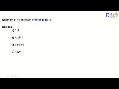 What is the antonym of 'Intelligible'?