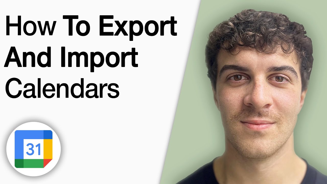 How to Export and Import Google Calendars [2025 Full Guide]