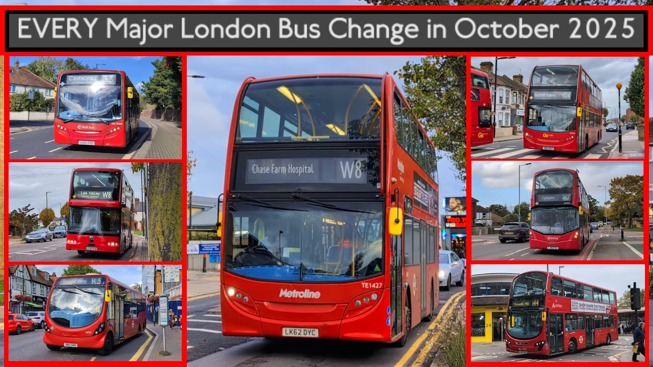EVERY London Bus Change in October 2025 Explained! 33, 144, 146, 208, 224, 336, 371, 467, R3 & W8