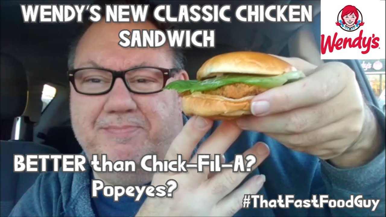 That Fast Food Guy tries the NEW WENDYS CLASSIC CHICKEN SANDWICH!