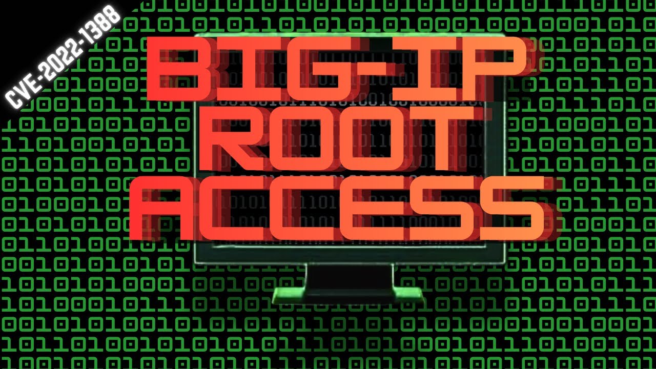 The BIG-IP Flaw That Let Hackers In Instantly – CVE-2022-1388