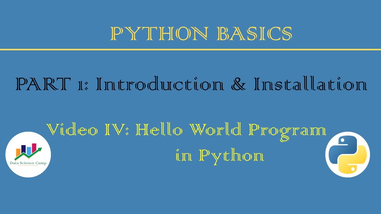 [P1/4] Hello World Program | Python Basics | Python Beginner