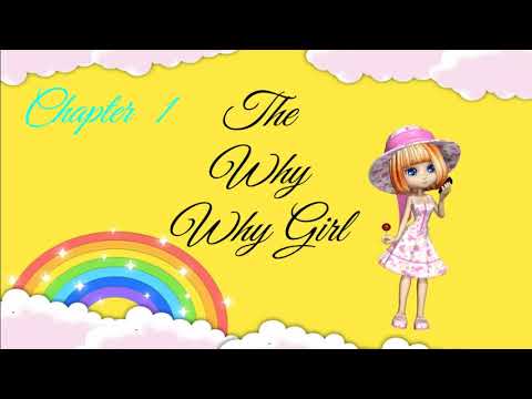 Questions and Answers The Why-Why Girl Video Lecture - Class 6