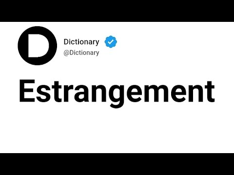 Estrangement Meaning In English