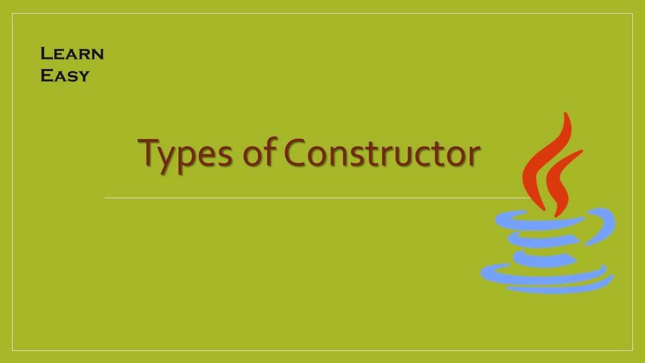 Learn Java Constructor Types | EasyTechCode