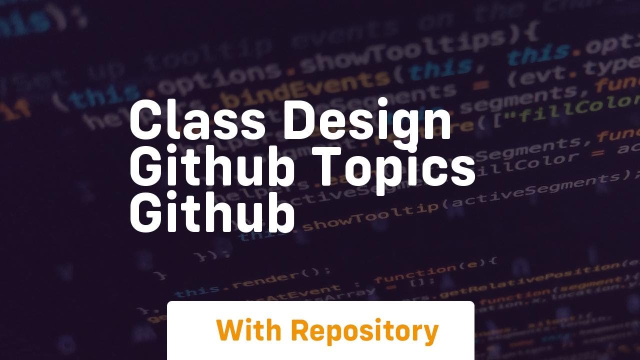 class design github topics github