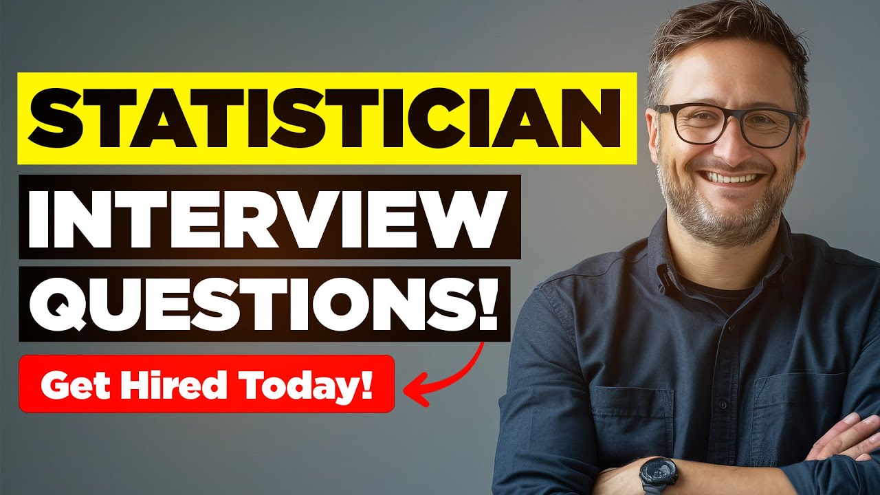 STATISTICIAN INTERVIEW QUESTIONS & ANSWERS (How to PASS a Statistician Interview)