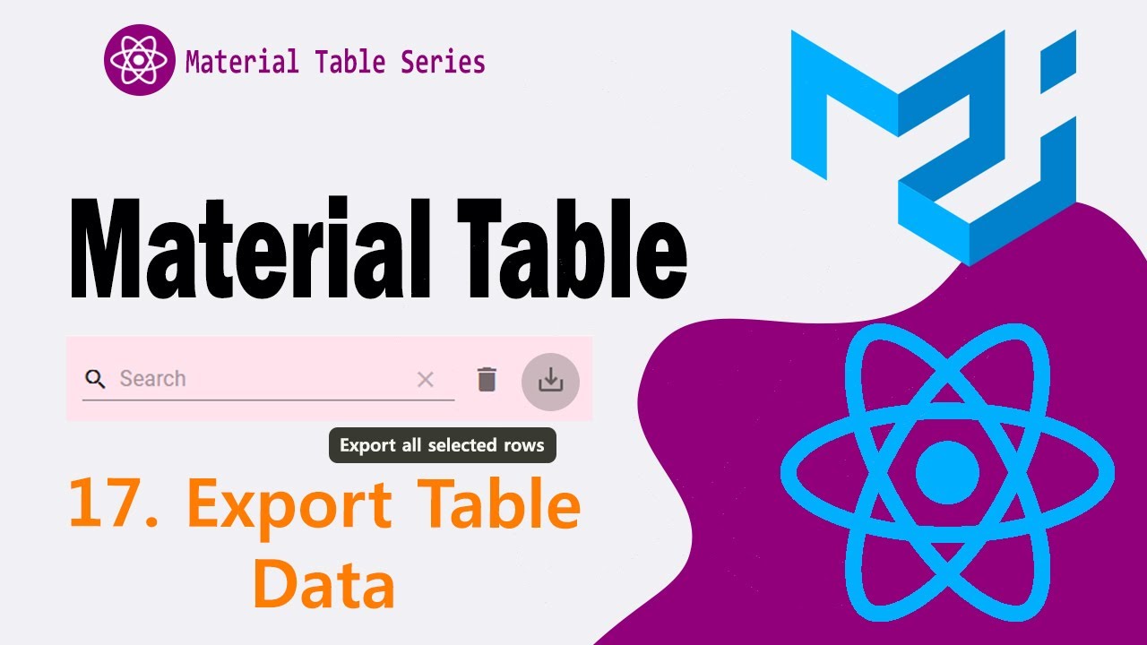 17. Export selected rows only in Material Table | Material UI
