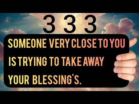 💌🕊️ ANGEL NUMBER 333: someone very close to his trying to snatch your blessings. #fyp #inthislifem