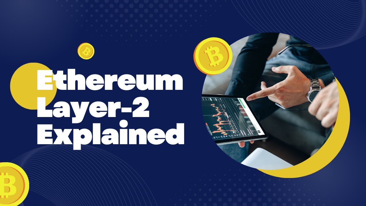 Ethereum Layer-2 Explained: Faster, Cheaper, & More Scalable!