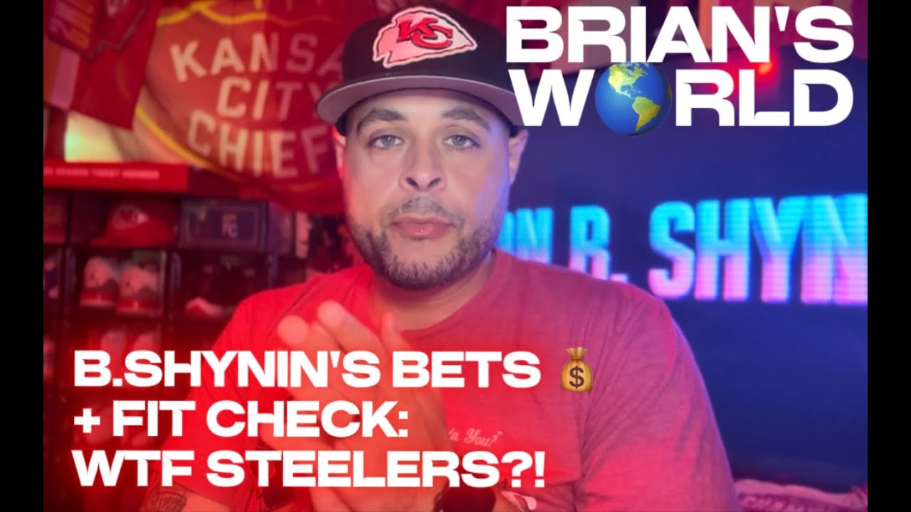 BRIAN’S W🌎RLD 11.05.25 PART 5: B. SHYNIN’S BETS + FIT-CHECK | NFL Week 10: Packers, What Are Those?!