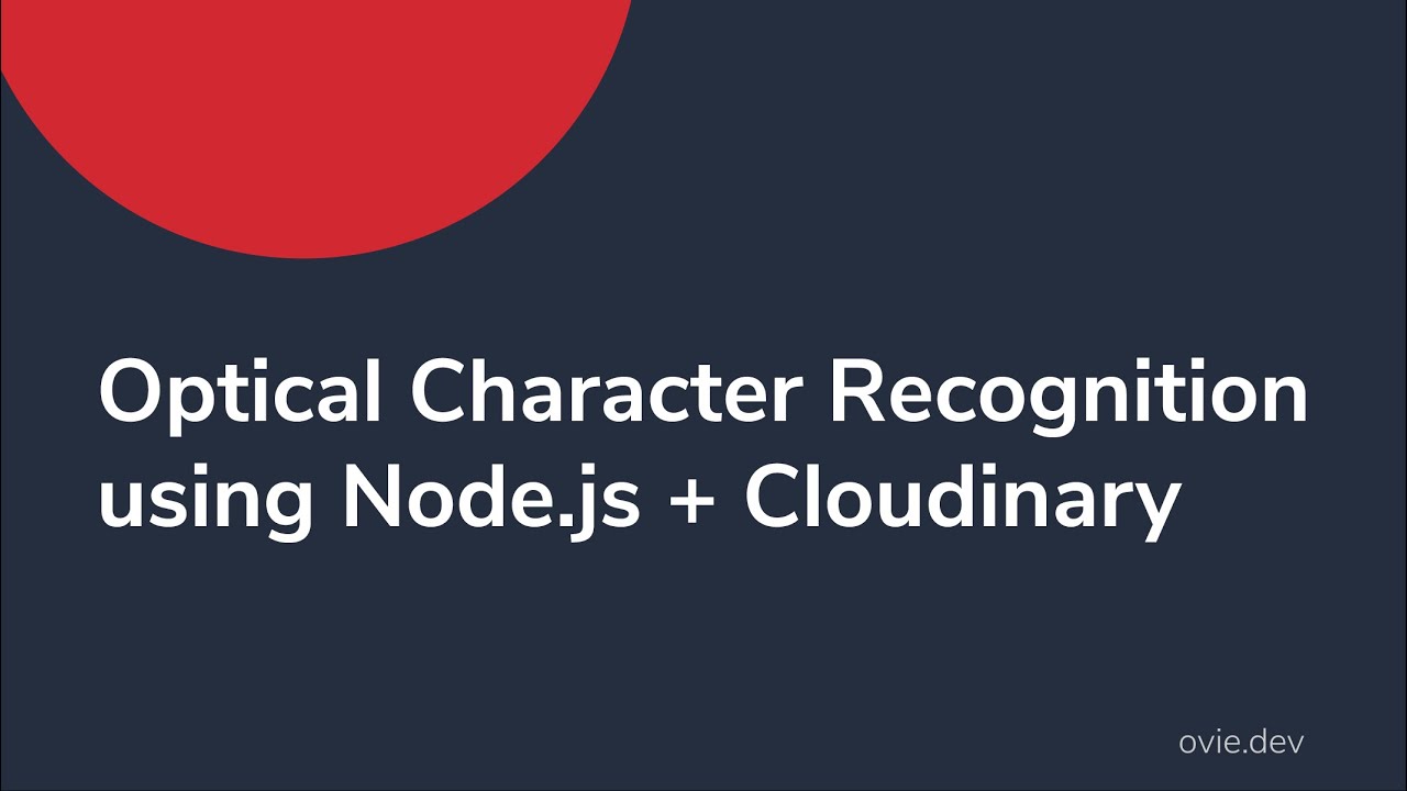 Optical Character Recognition using Node.js + Cloudinary
