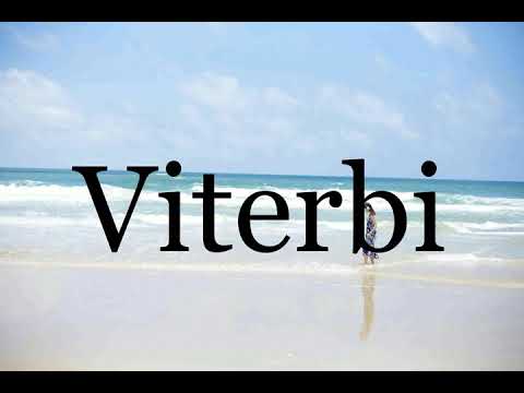 How To Pronounce Viterbi🌈🌈🌈🌈🌈🌈Pronunciation Of Viterbi