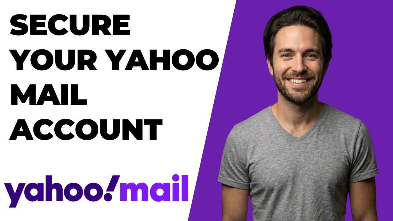 How To Secure Your Yahoo Mail Account (2026 Easy Guide)