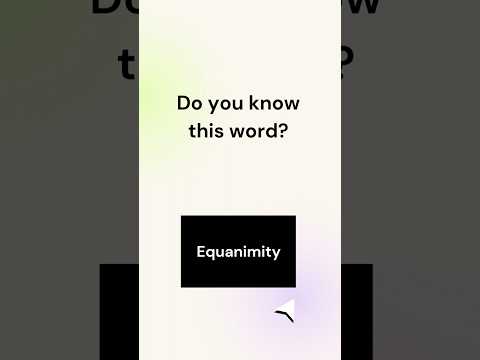 Equanimity Definition | Improve Your Vocabulary