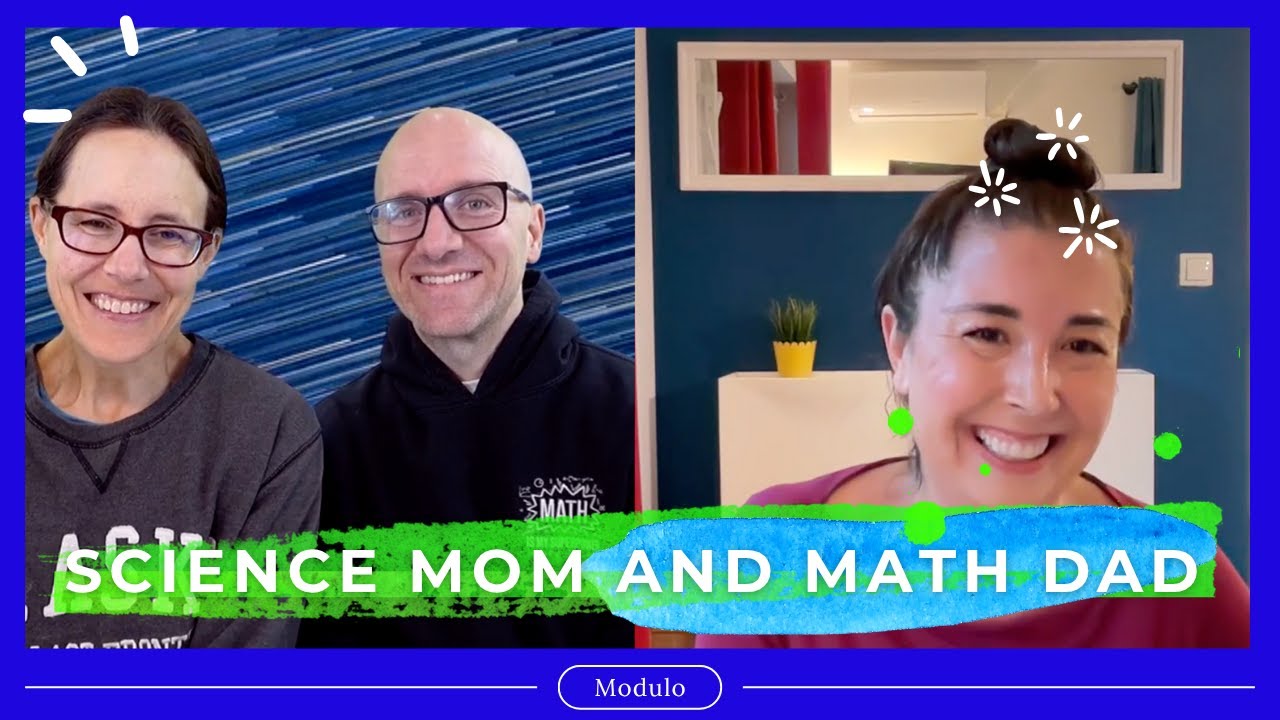The Story of Science Mom and Math Dad | Modulo Interview