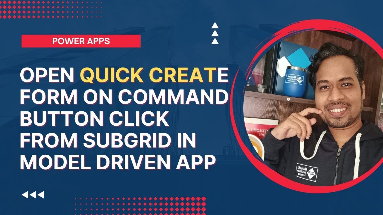 Model Driven Power Apps: Command Button to Open Quick Create ...