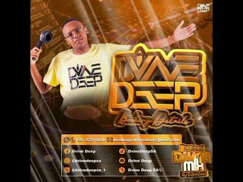 The Ultimate Divine Mix 010(DeepHouse Edition Easter Takeover)by Dvine Deep
