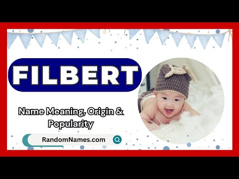 Filbert - Baby Boy Name Meaning, Origin & Popularity - RandomNames.com