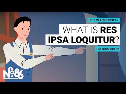 What is Res Ipsa Loquitur?